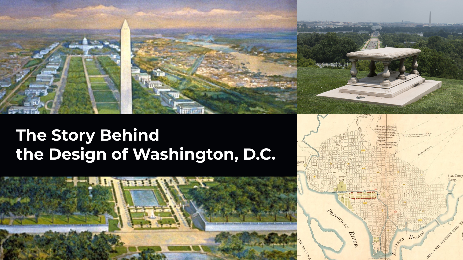 The Story Behind the Design of Washington, D.C. - Design In DC